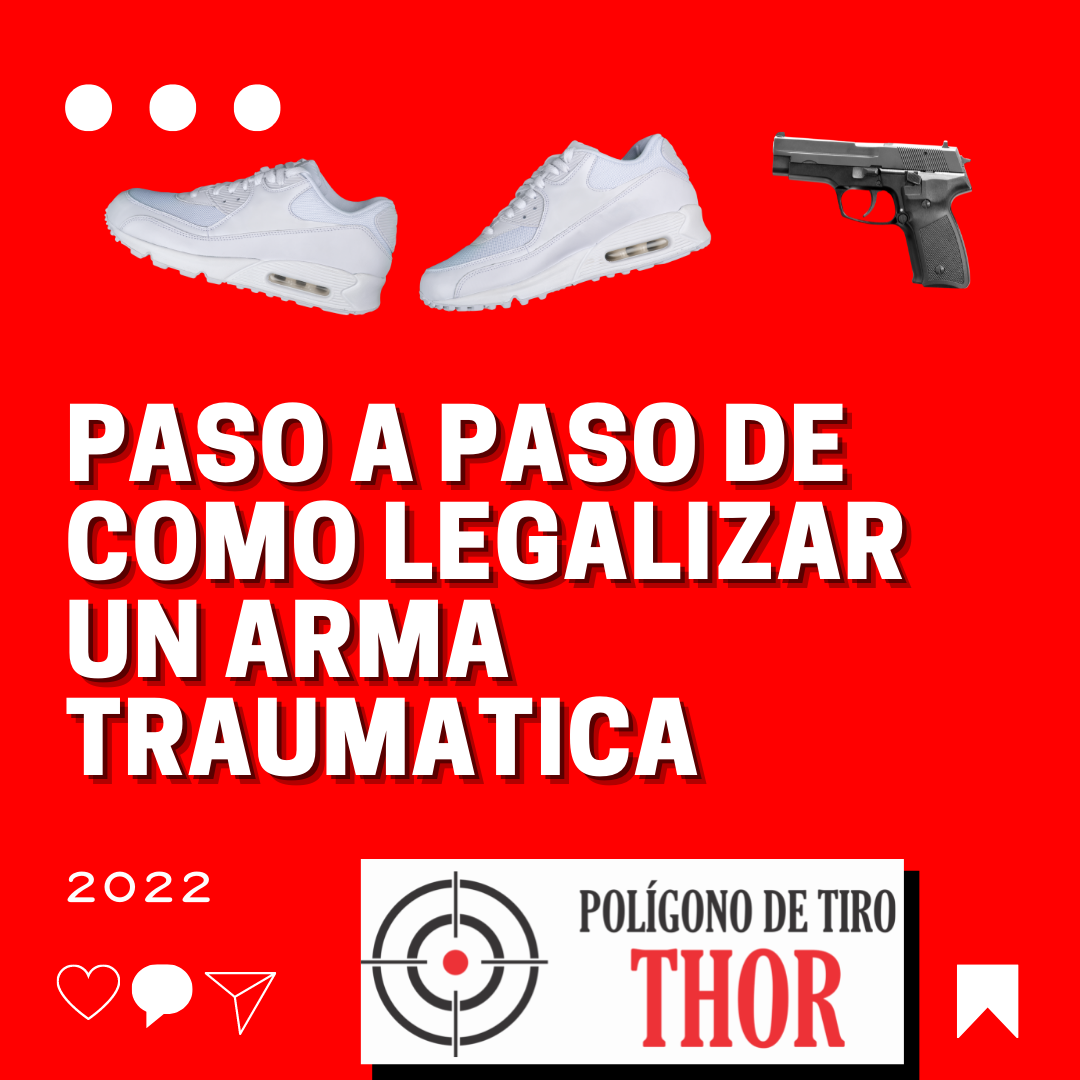 como legalizar tu arma traumatica Polígono de tiro thor